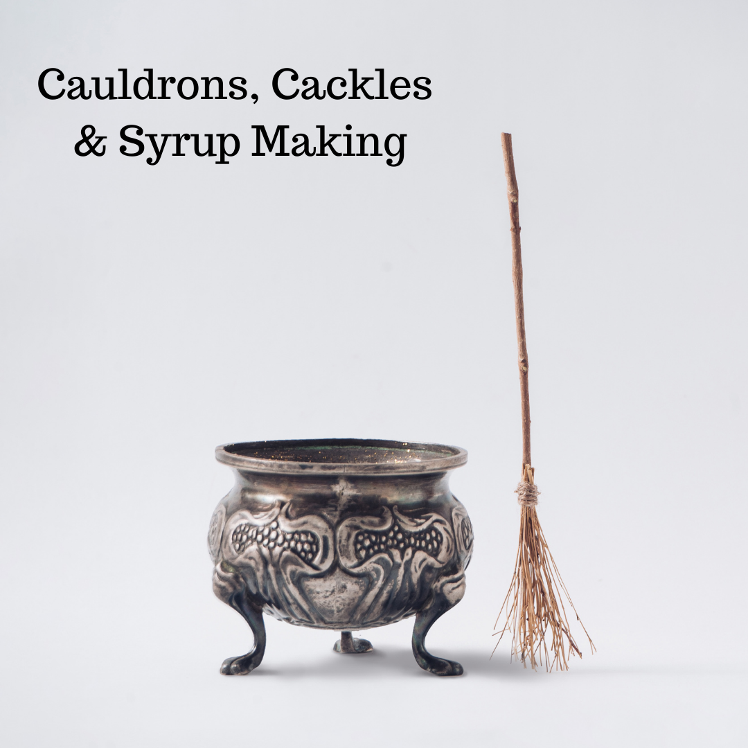 Cauldrons, Cackles and Syrup Making – Root 2 Route Botanicals & Natural ...